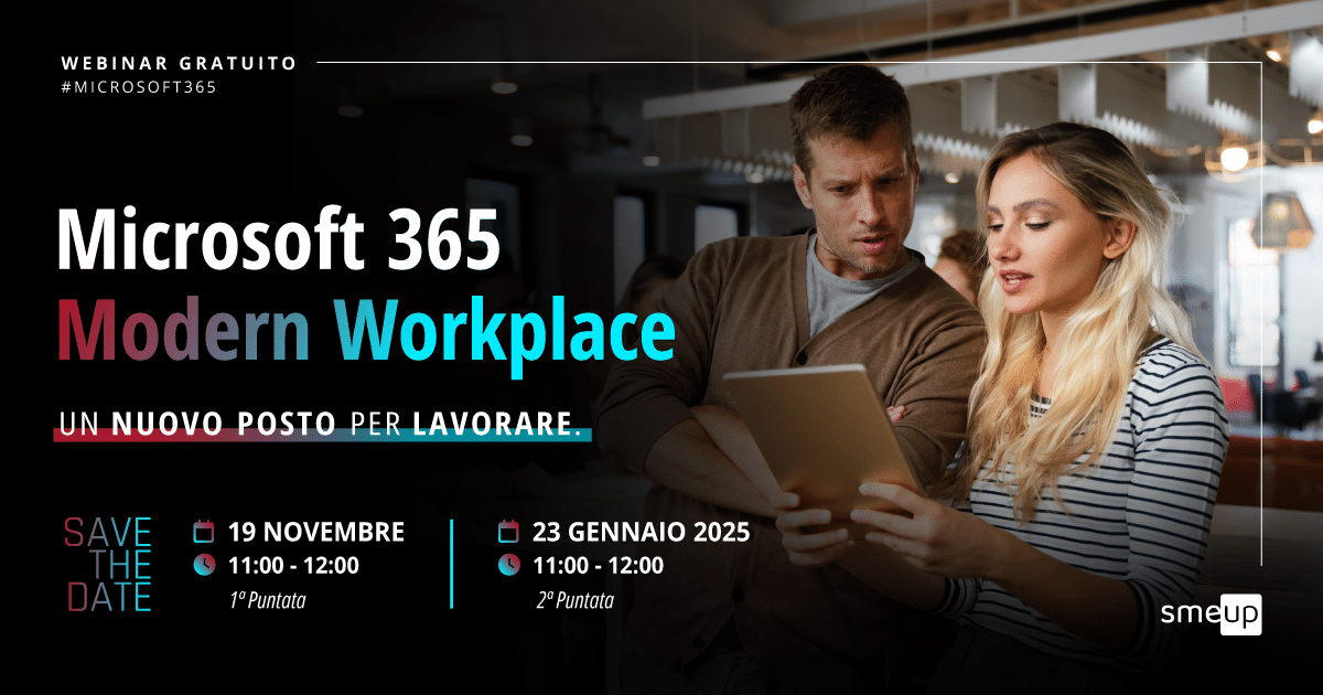 Webinar - Microsoft 365 Modern Workplace: un nuovo posto per lavorare