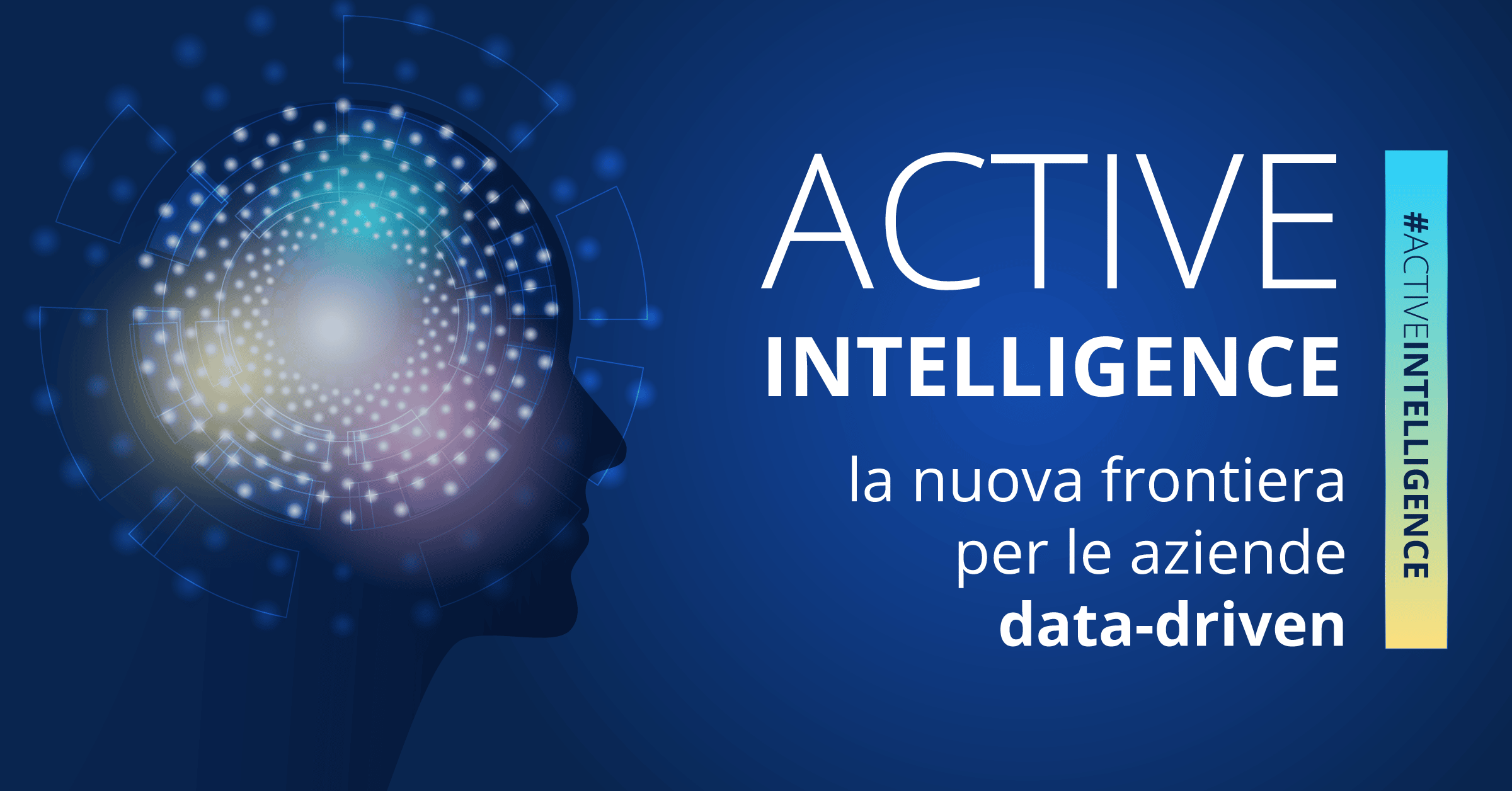 Active Intelligence: la nuova frontiera per le aziende data-driven