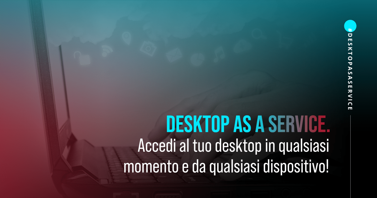 Soluzioni Desktop as a Service sicure e gestite | smeup